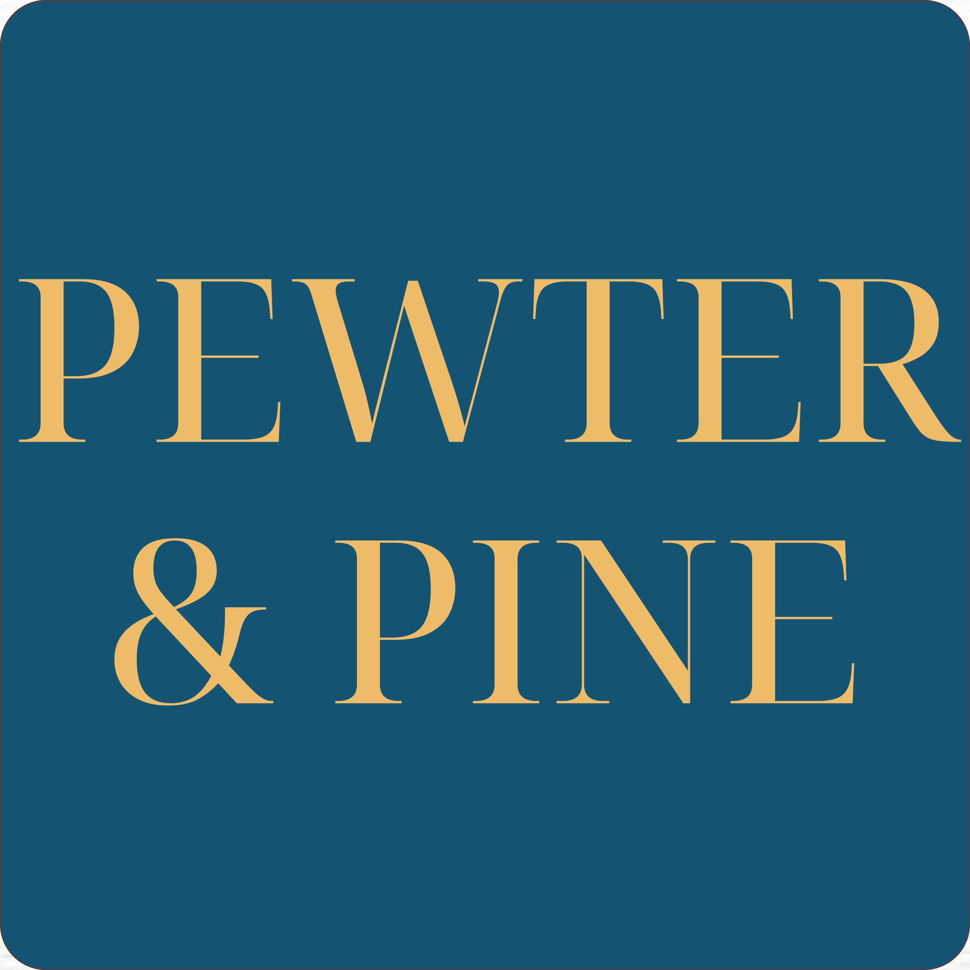 Pewter & Pine